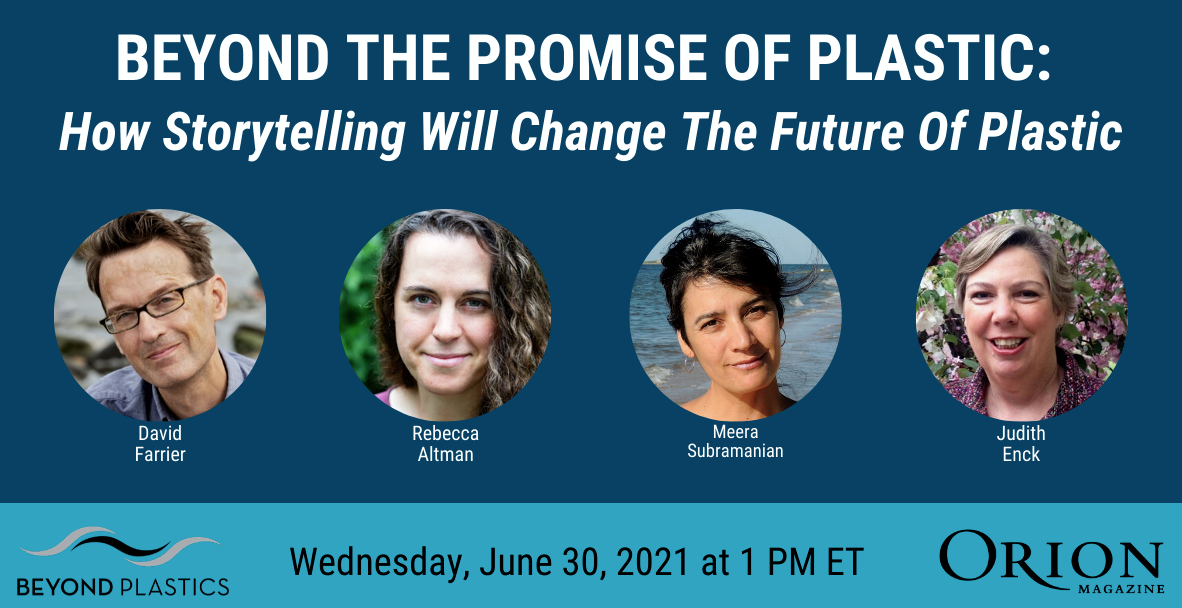 Beyond the Promise of Plastic – Meera Subramanian